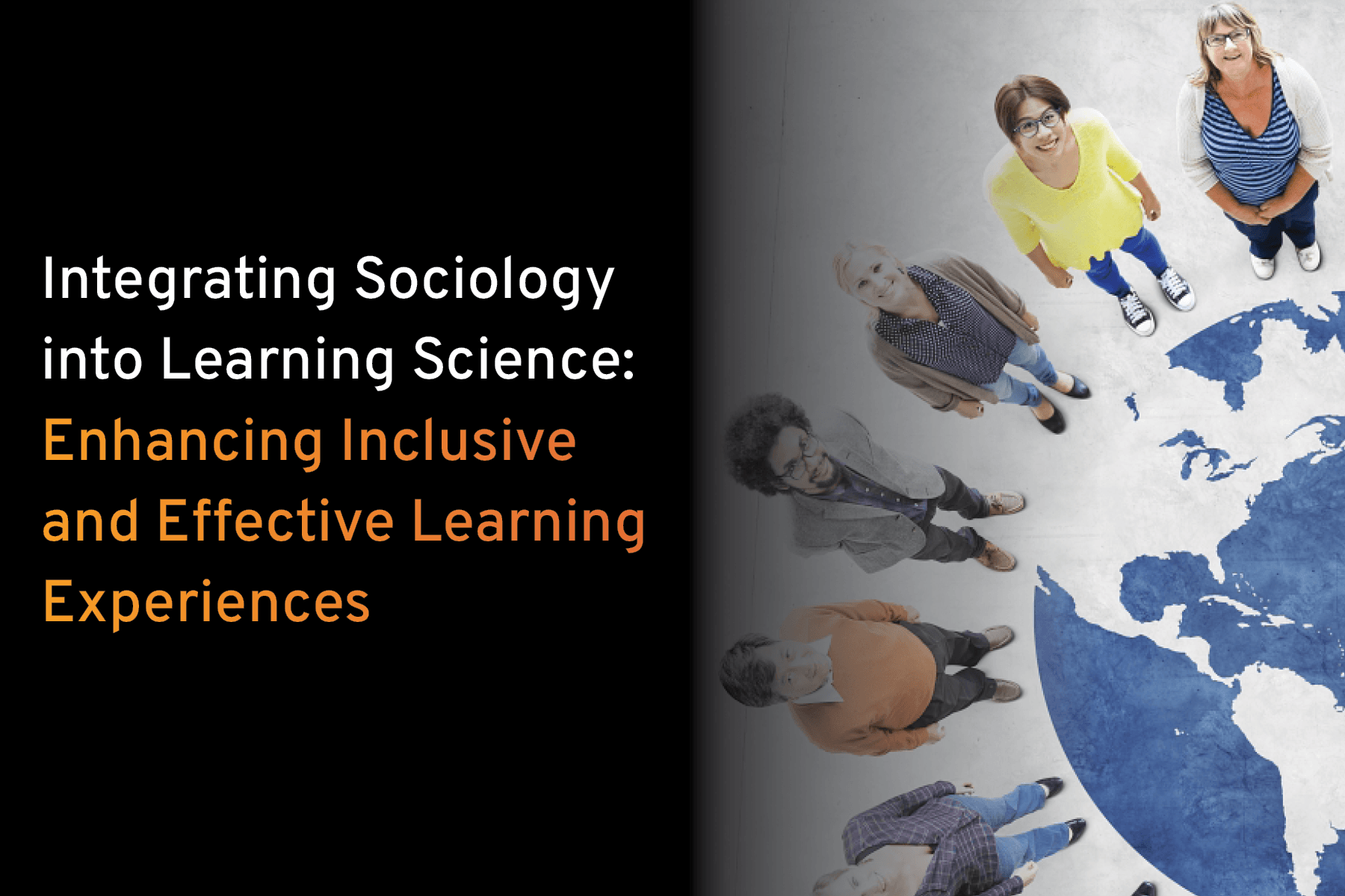 Integrating Sociology into Learning Science: Enhancing Inclusive and Effective Learning ...