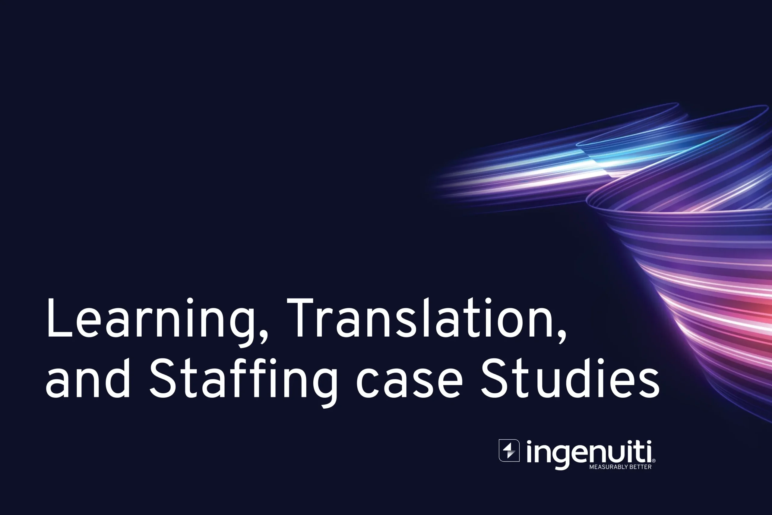 Case Studies - Ingenuiti
